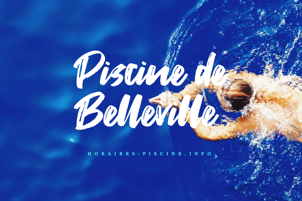 Piscine de Belleville - Horaires, Tarifs et Infos - Horaires-piscine.info