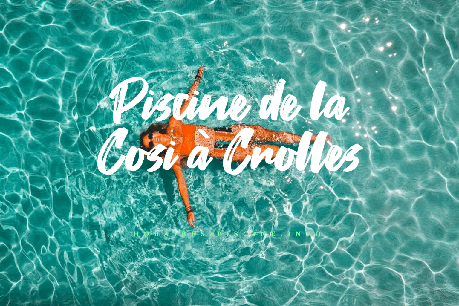 Piscine de la Cosi à Crolles - Horaires, Tarifs et Infos - Horaires ...